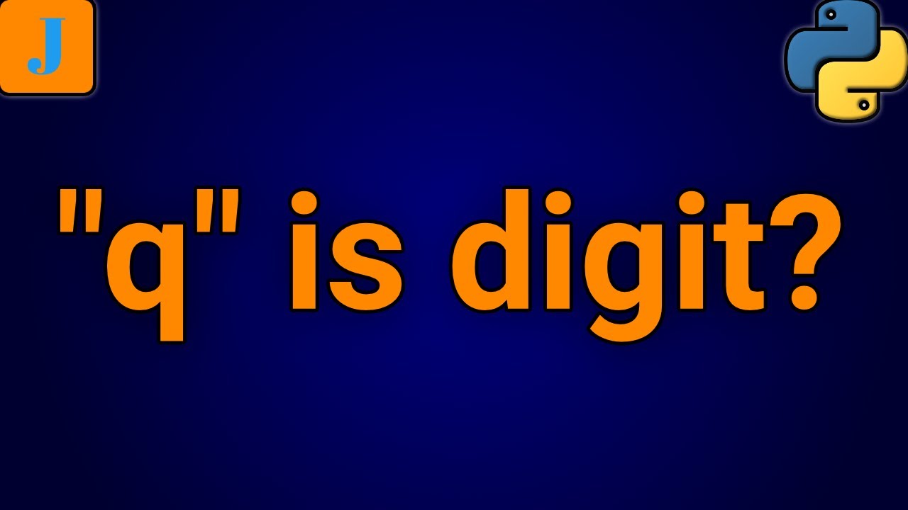 Python Program To Check Given Character Is Digit Or Not