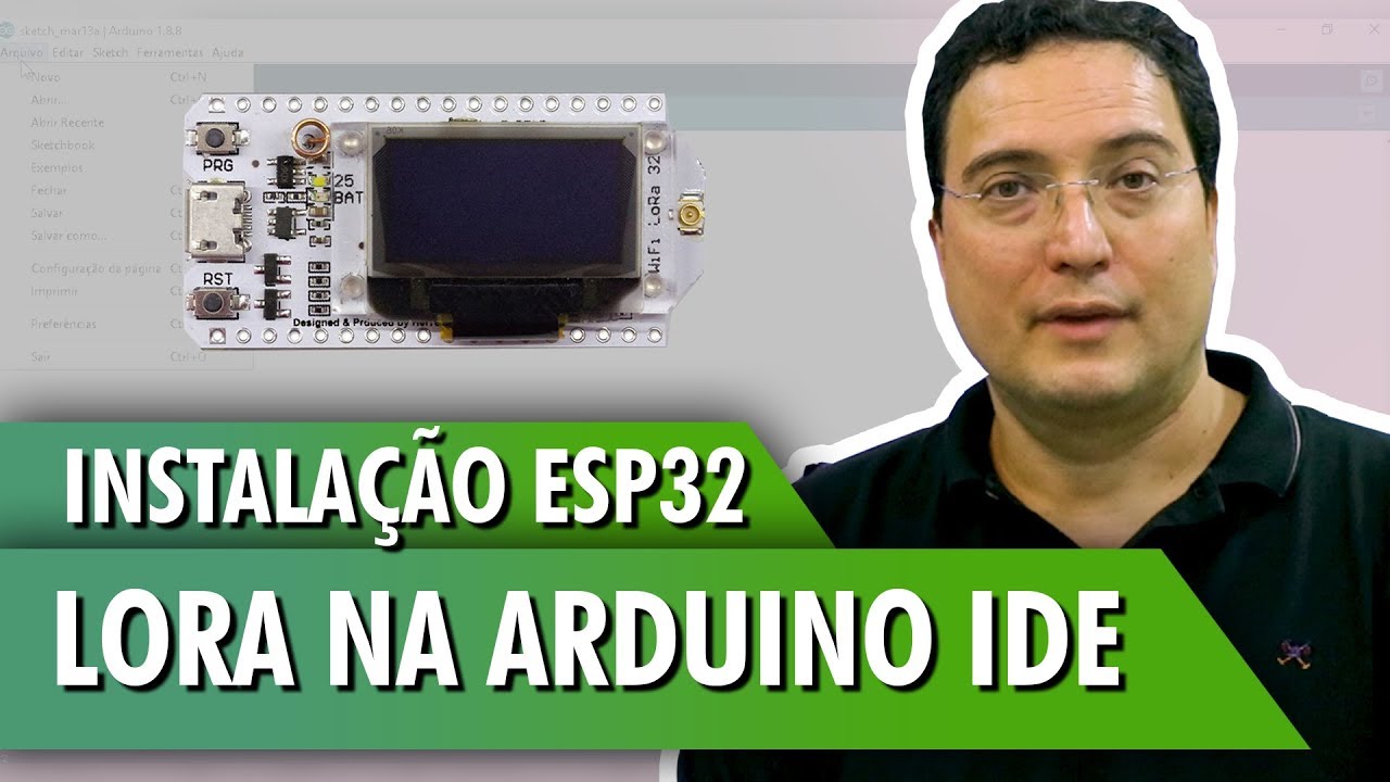 Instalação do ESP32 LoRa na Arduino IDE