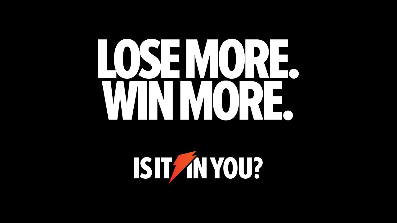 Lose More. Win More.​