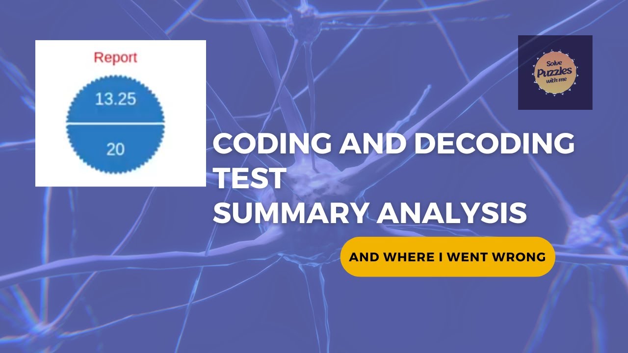 Coding and Decoding test - test 1  - summary analysis
