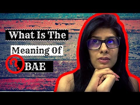 What is the meaning of BAE?
