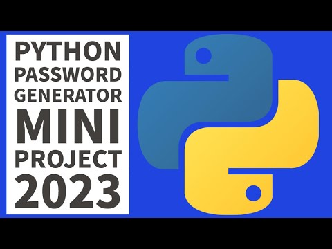 Python Mini Project - Generate Random Password + Source Code 2023
