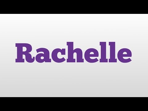Rachelle meaning and pronunciation
