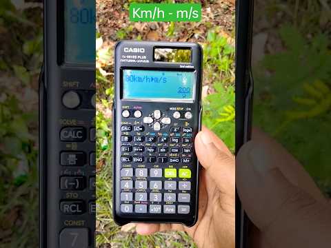 How to convert unit from Km/h to m/s in in Casio fx-991ES plus 2nd edition calculator
