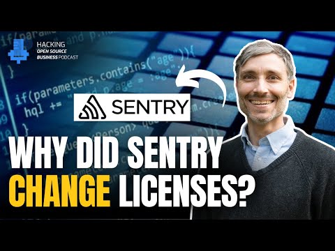 Why did Sentry go from Open Source to the new FSL license?