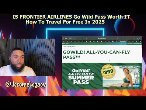 IS FRONTIER AIRLINES Go Wild Pass Worth IT ? How To Travel For Free In 2025!