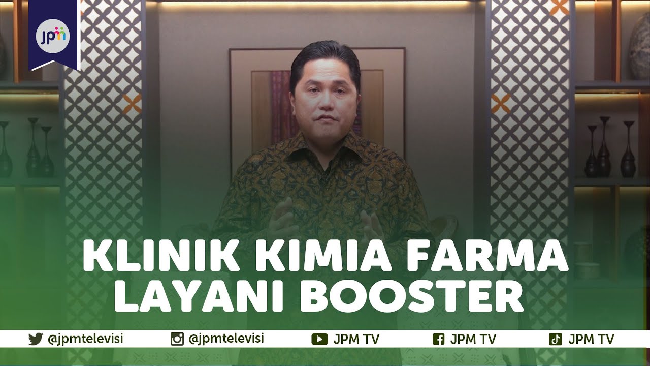 Menteri BUMN Erick Thohir Cek Kesiapan 350 Klinik Kimia Farma untuk Layanan Vaksin Booster