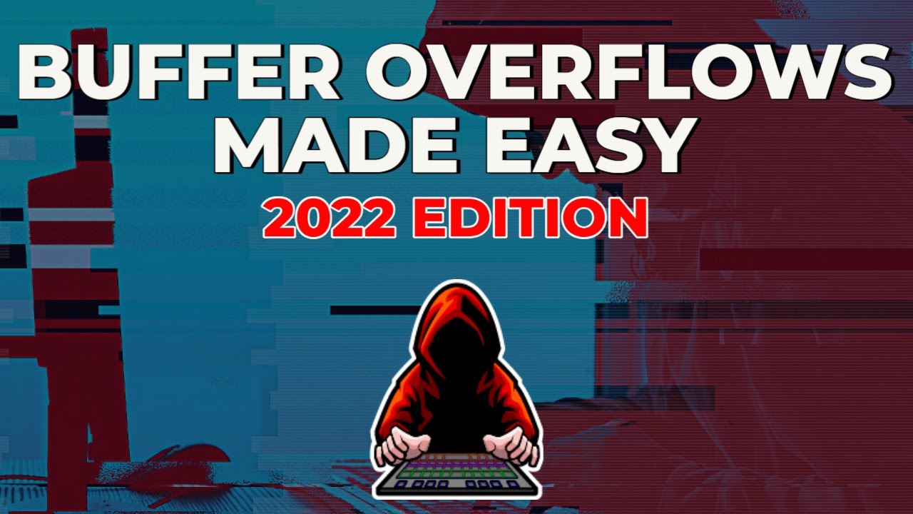 Buffer Overflows Made Easy (2022 Edition)