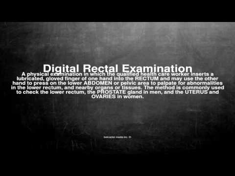 Medical vocabulary: What does Digital Rectal Examination mean