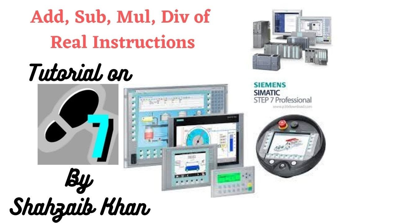 Simatic Manager Step 7 - Tutorial 17 - Add, Sub, Mul, Div of Real Instructions