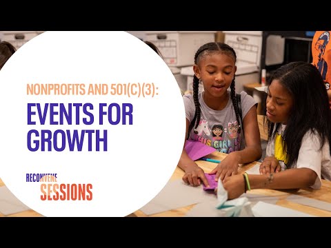 Non-Profits and 501(C)(3): Events for Growth