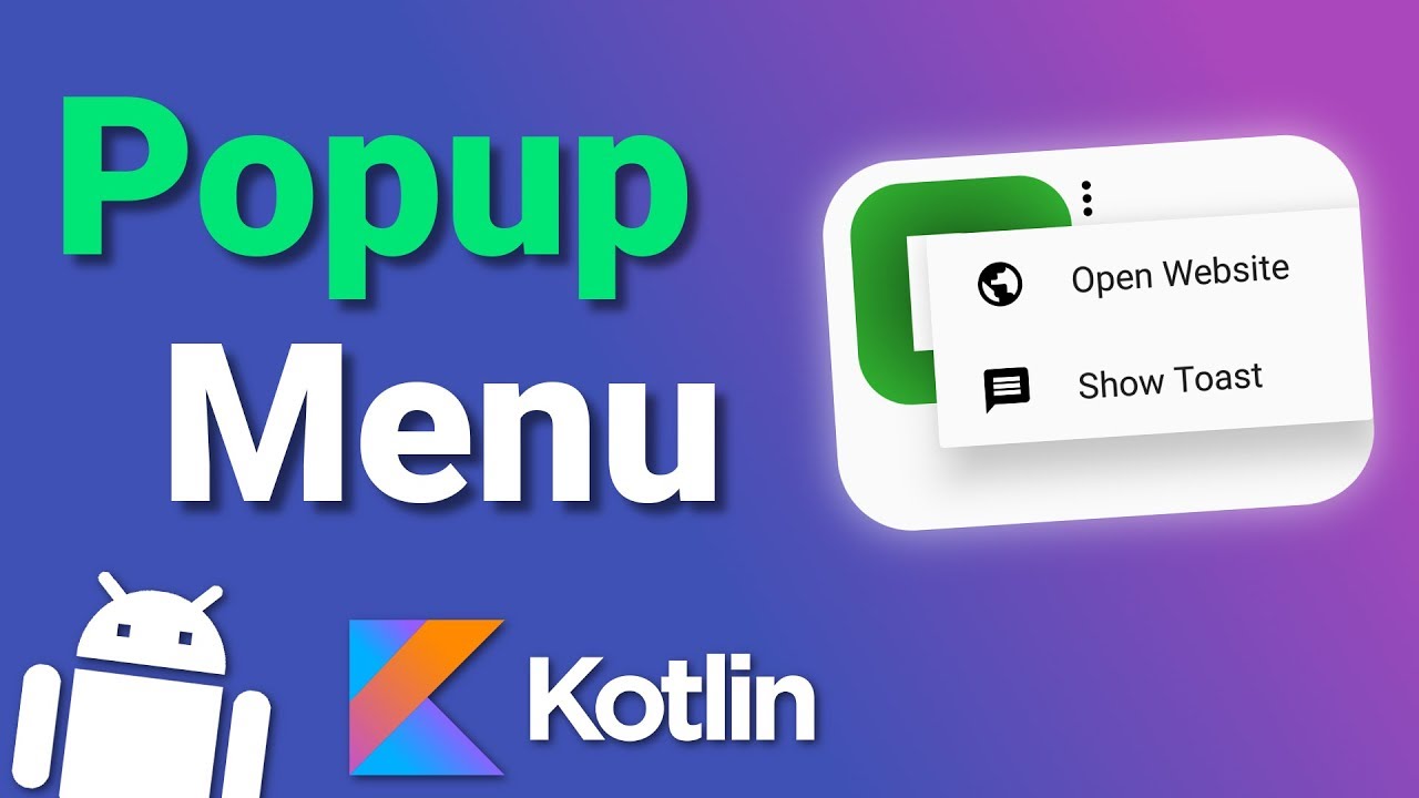 Popup Menu (with Icons!) - Android Kotlin Tutorial