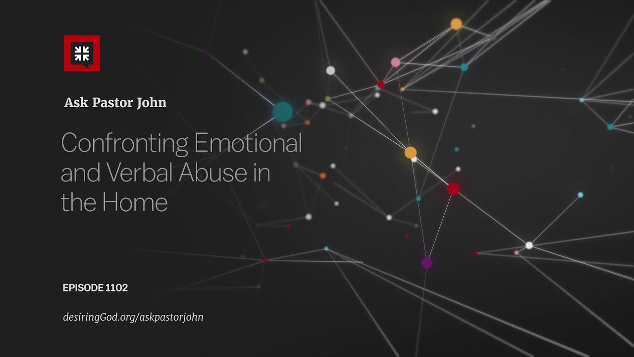 Confronting Emotional and Verbal Abuse in the Home