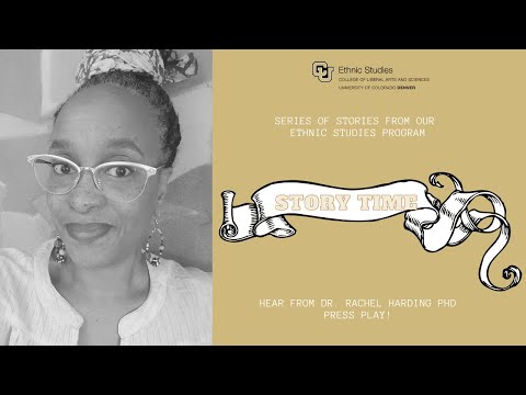 Story Time with Rachel Harding PhD of CU Denver Ethnic Studies