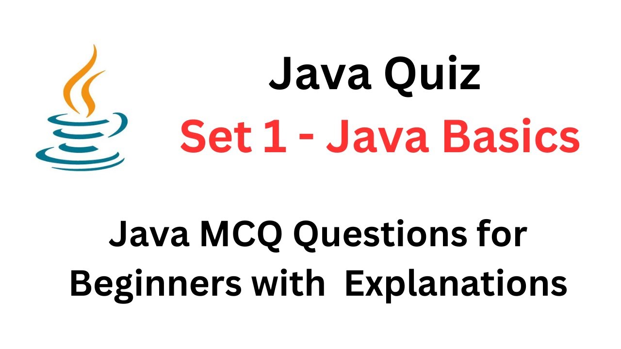 Java Quiz | Set 1 - Java Basics | Java MCQ Questions with Explanations | #java #javaquiz #javamcq