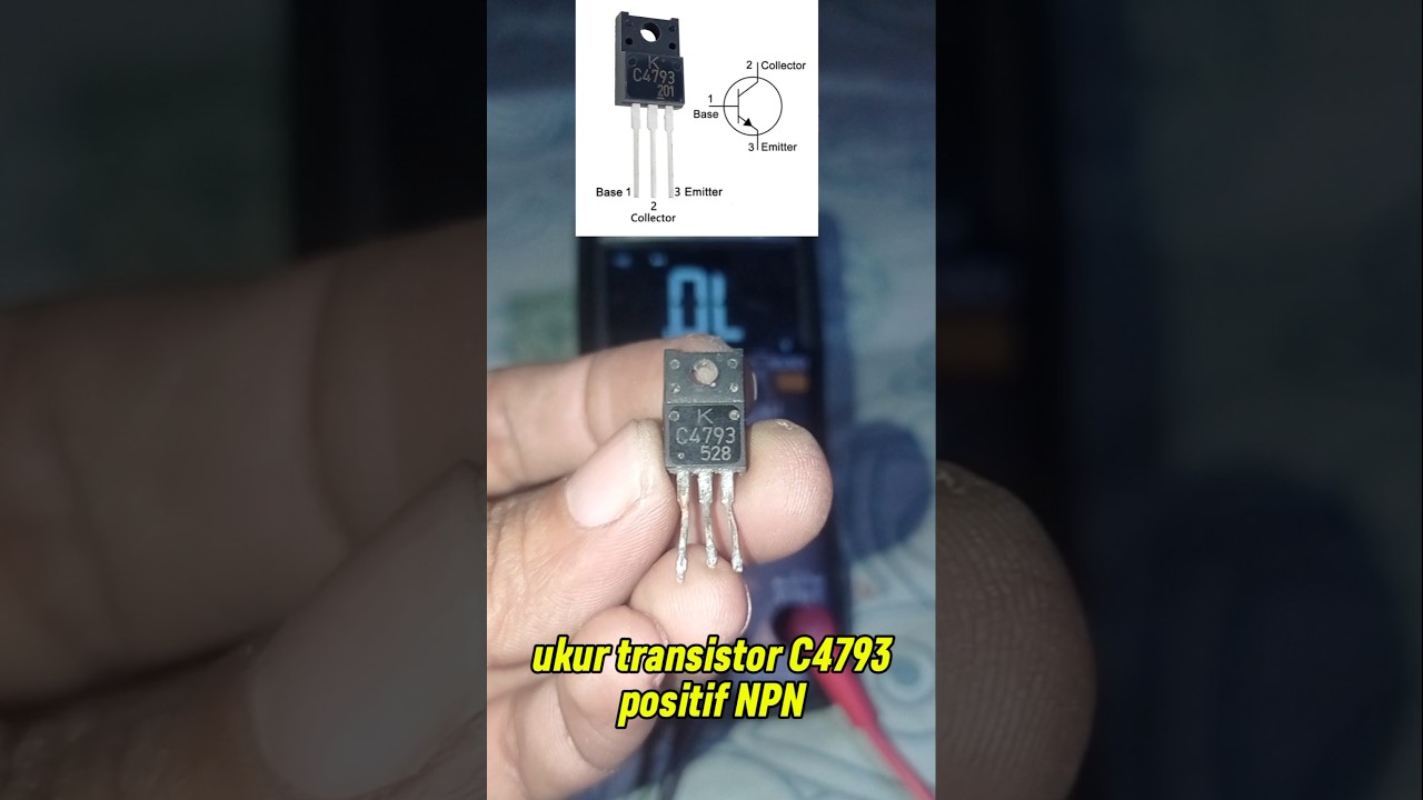 cara ukur transistor C4793 baik