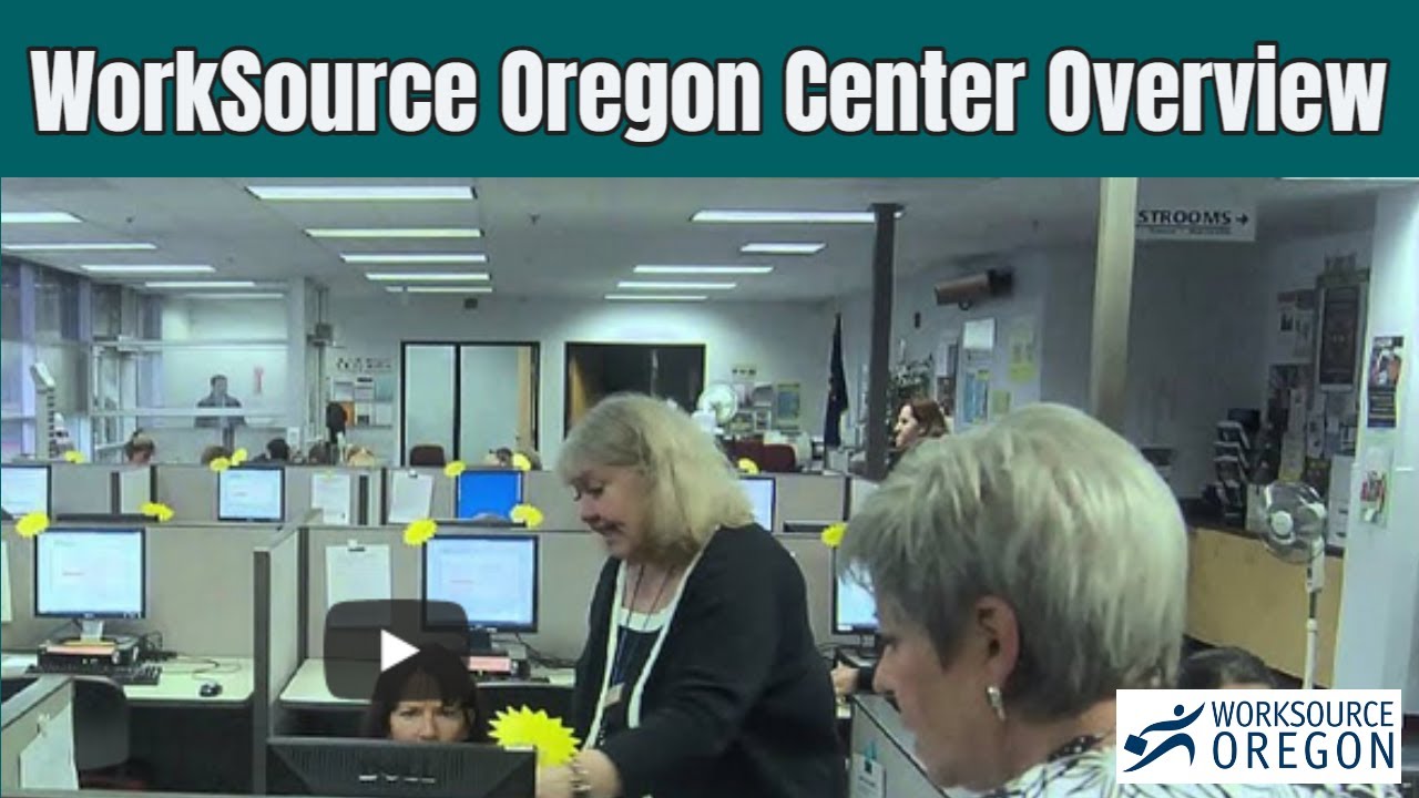 WorkSource Oregon Center Overview