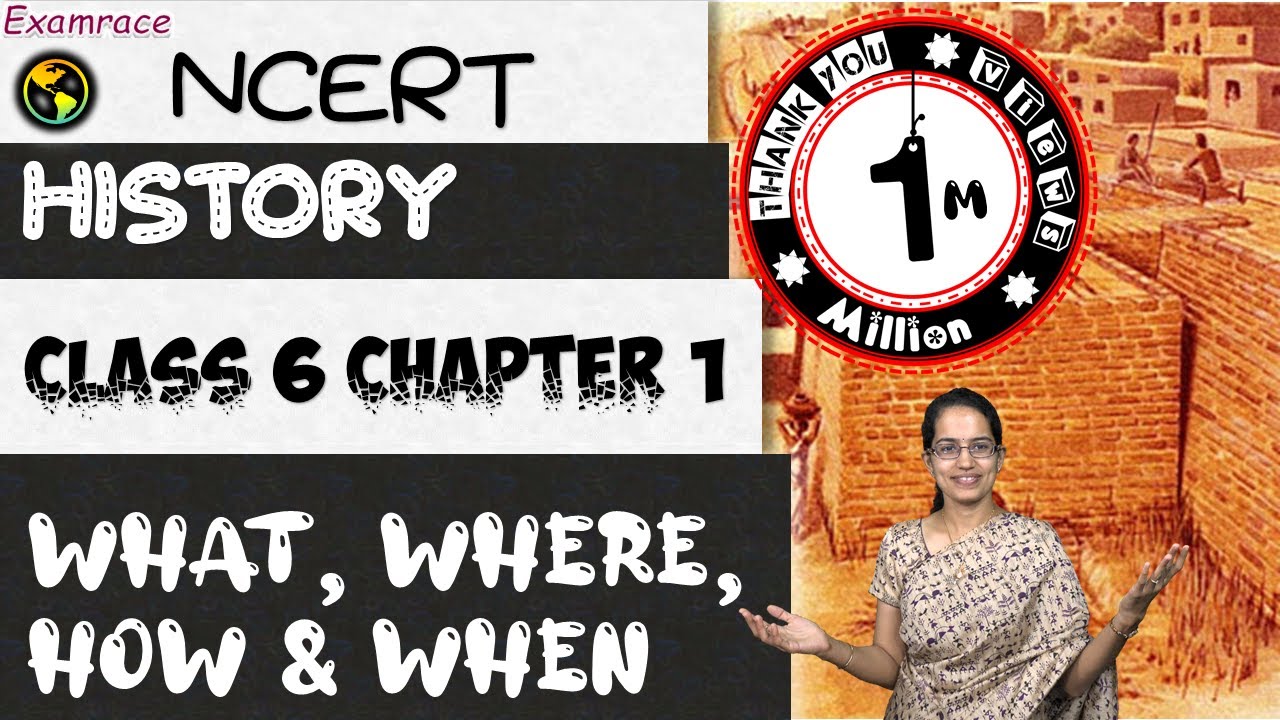 Understanding History: An Introduction to NCERT Class 6 History Chapter ...