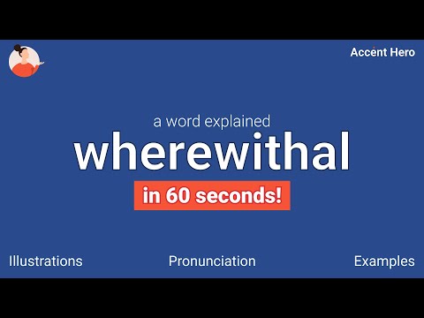 WHEREWITHAL - Meaning and Pronunciation