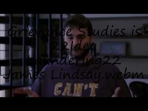 How to pronounce Grievance Studies is 22Idea Laundering22 James Lindsay.webm in English?
