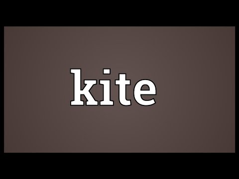Kite Meaning