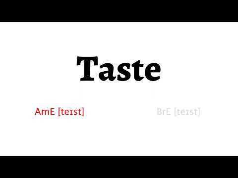 How to Pronounce taste in American English and British English