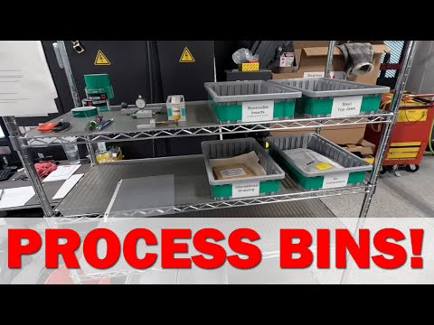 Improving our Machine Shop with Process Bins!