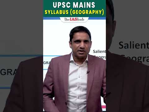 UPSC Mains Syllabus (Geography) |