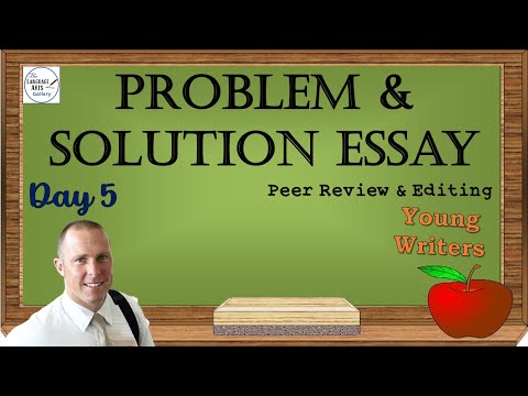 Peer Editing a Problem & Solution Essay | Best Practices & Checklist (Day 5)