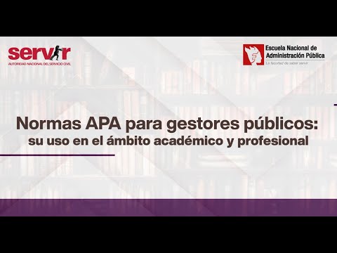 Normas APA para gestores públicos: su uso en el ámbito académico y profesional
