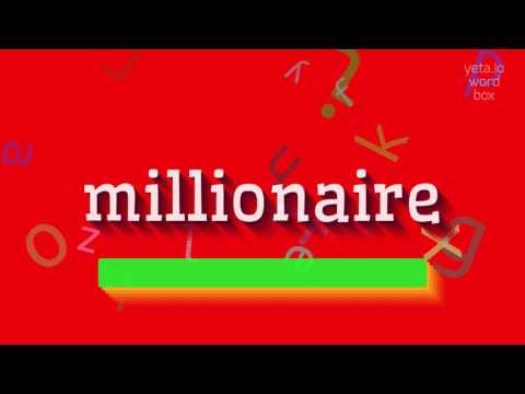 How to say "millionaire"! (High Quality Voices)