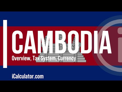 Cambodia Tax System - A Brief Overview