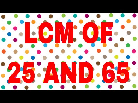 LCM of 25 and 65