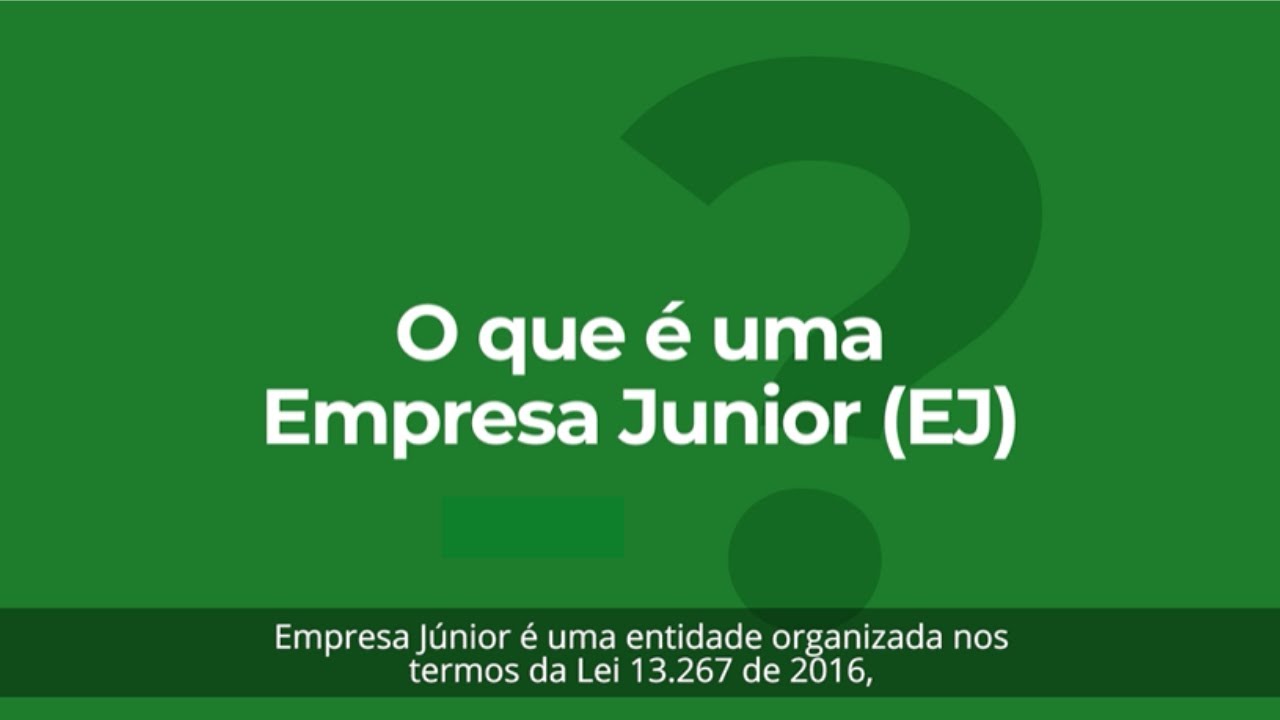 O que é uma Empresa Junior?