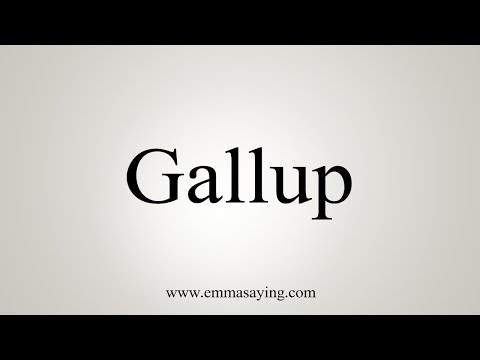 How To Say Gallup