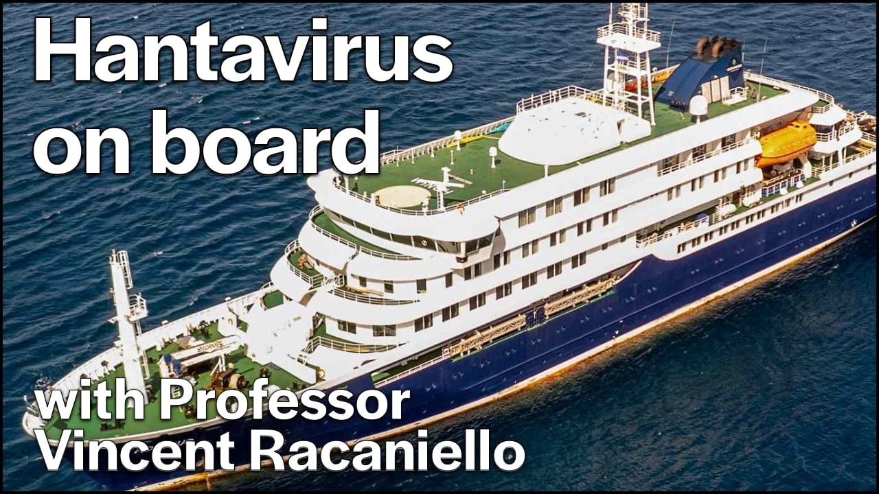 Hantavirus on board with Prof. Vincent Racaniello