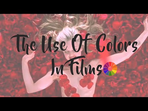The Use Of Colors In Films