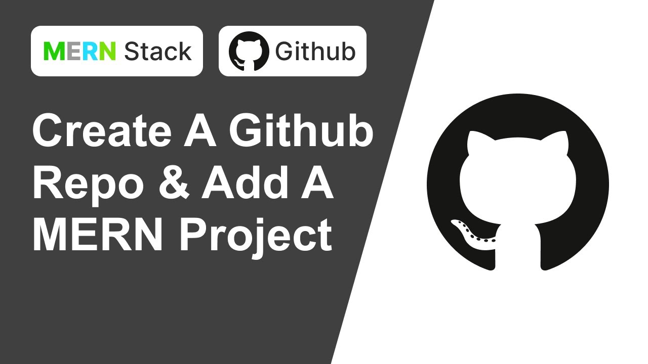 How To Setup Your Github Repo And Add A MERN Stack To Your Github Repo