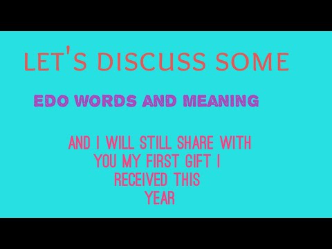 Let's discuss about some Edo words