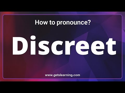 How to pronounce Discreet in English correctly