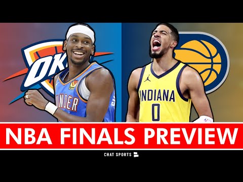 2025 NBA Finals Preview: Oklahoma City Thunder vs. Indiana Pacers