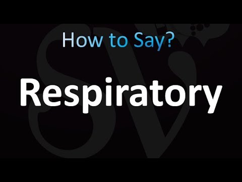 How to Pronounce Respiratory