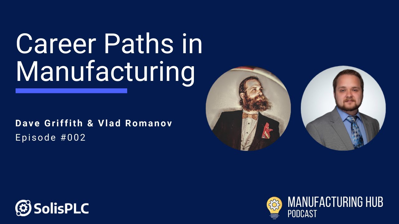 Podcast #2 - Jobs in Manufacturing, Career Progression, Certifications, Education and More...