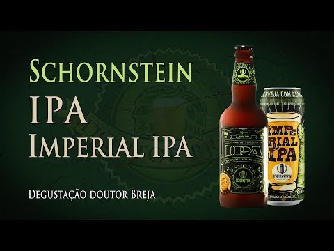Schornstein IPA e Imperial IPA | Degustação Doutor Breja | DB#131