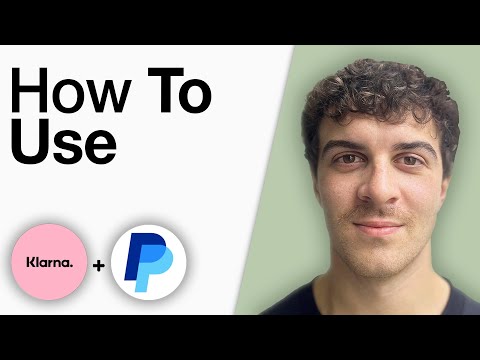 How To Use Klarna With PayPal [2025 Full Guide]