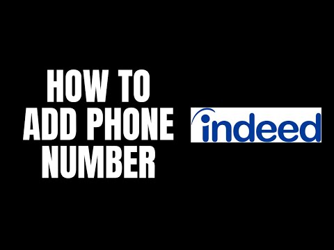 How To Add Phone Number Indeed Tutorials