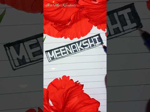 MEENAKSHI | Nameart | comment your name #shorts