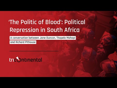 The Politic of Blood: Political Repression in South Africa