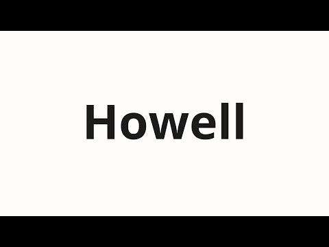 How to pronounce Howell