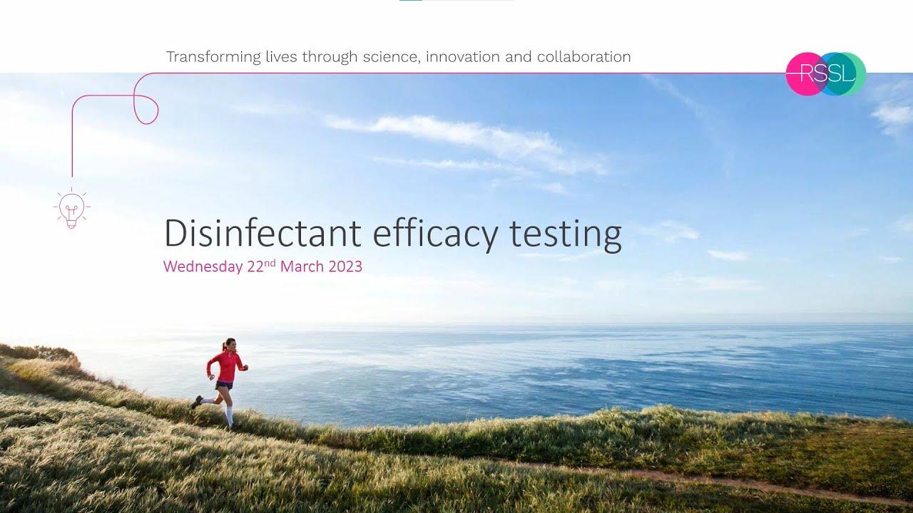 Disinfectant efficacy testing | RSSL Annex 1 webinar